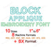 Block Applique Machine Embroidery Font, Alphabet Embroidery Designs ...